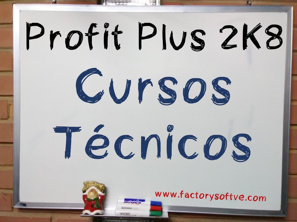 Profit Plus 2K8: Curso Técnico/Funcional del Sistema Contabilidad Parte 1